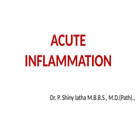 Acute inflammation- vascular & cellular events | PPTX