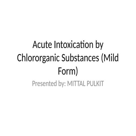 _Acute_Intoxication_Chlororganic_Substances_ | PPTX | Skin and ...