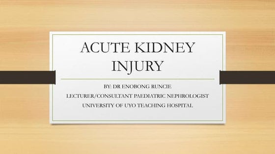 Acute Kidney Injury (AKI) in Children UG | PPT
