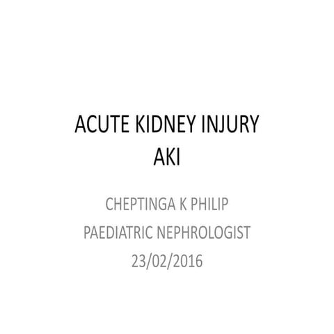 Acute kidney injury,aki 2 | PPTX