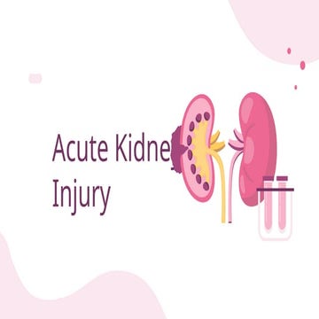 Acute Kidney Injury (Part 1) - An overview for Nephrologist.pptx