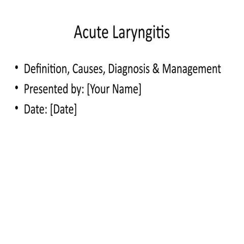 Acute_Laryngitis presentation in pptx form | PPTX
