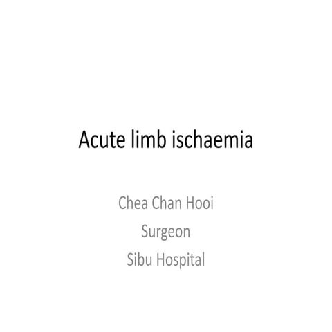 Acute limb ischaemia | PPTX