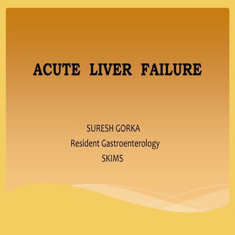 Acute liver failure | PPTX