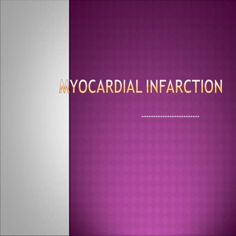 MYOCARDIAL INFARCTION.pptx