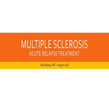 Acute Multiple Sclerosis Relapse Treatment | PPTX