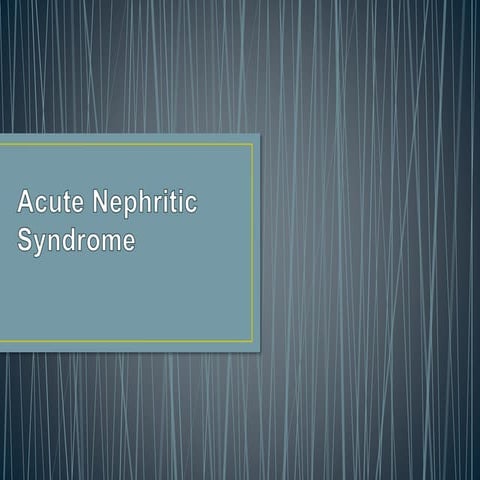 Acute Nephritic Syndrome VKP.pptx