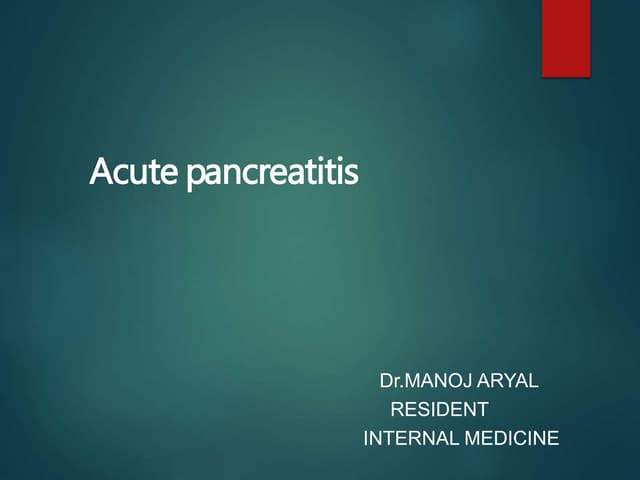 MANAGEMENT OF ACUTE PANCREATITIS | PPTX