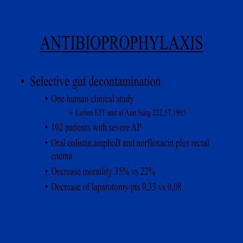 Antibiotic prophylaxis in sever Acute Panceriatitis | PPTX