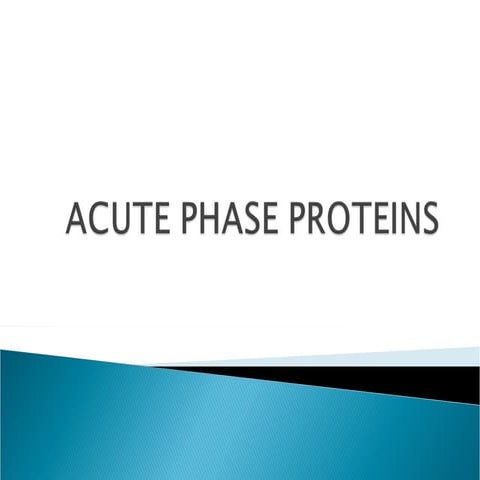 Acute phase proteins | PPTX