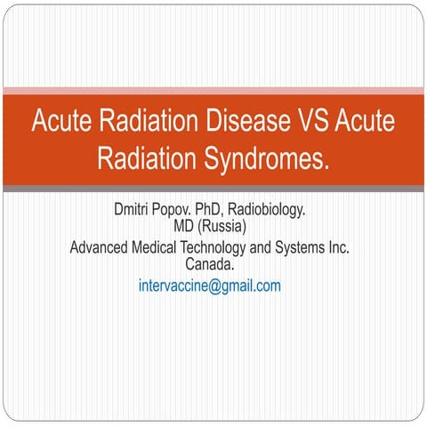 Acute Radiation Disease or Acute Radiation Syndromes. | PPTX