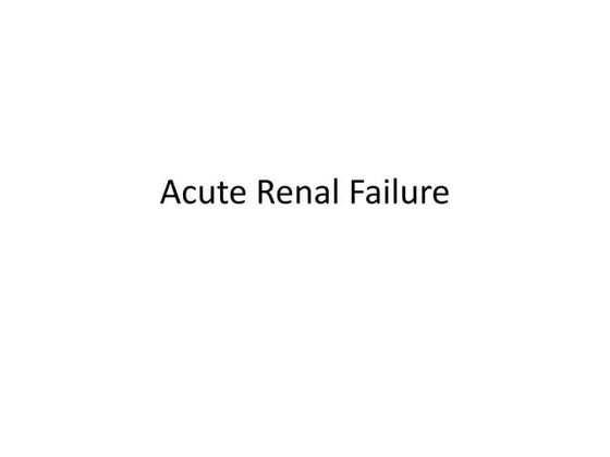 Acute and Chronic Renal Failure | PPT