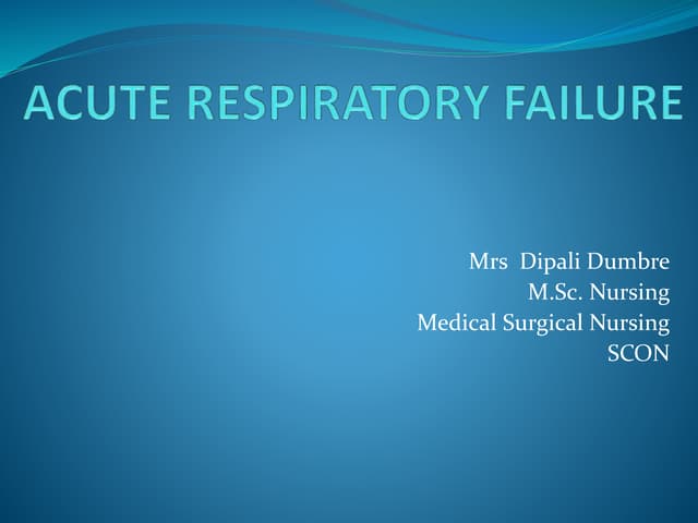 Patho Physiology Of Respiratory Failure | PPT