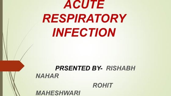 Acute respiratory infection | PPTX