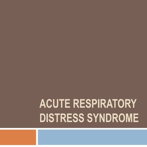 Acute respiratory distress syndrome | PPT