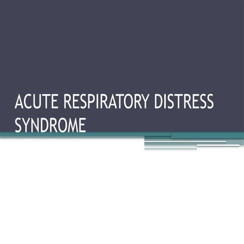 ACUTE RESPIRATORY DISTRESS SYNDROME.pptx