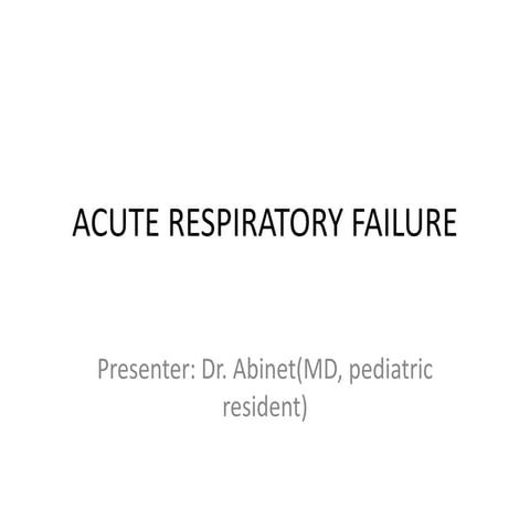 Acute respiratory failure | PPTX | Lung and Respiratory Health ...