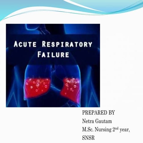 Acute Respiratory Failure | PPT