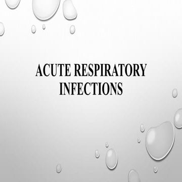 Acute respiratory infection, ARI, SPP UNIT 2 | PPTX