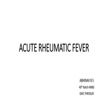ACUTE RHEUMATIC FEVER topic on healthcare | PPT