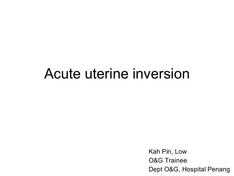 Acute uterine inversion