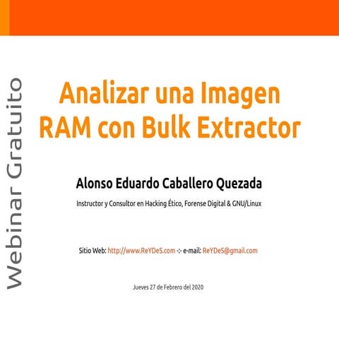 Webinar Gratuito: Analizar una Imagen RAM con Bulk Extractor | PDF