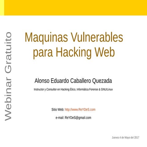 Webinar Gratuito: "Maquinas Vulnerables para Hacking Web" | PDF