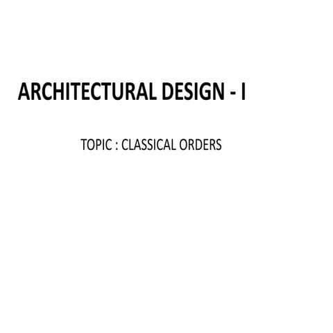 AD - I - Classical Orders.pptx