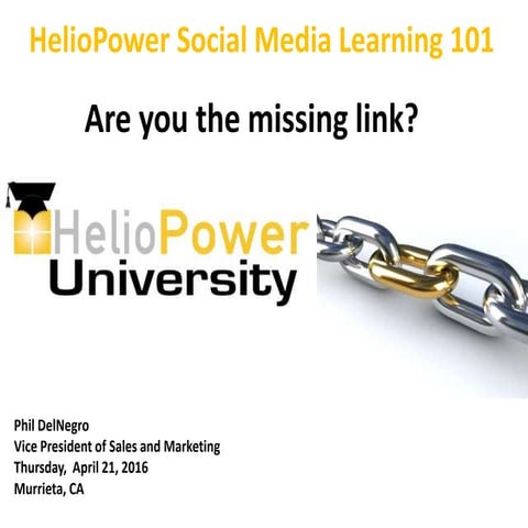 Are You The Missing Link - HelioPower University Social Media Learning ...