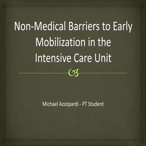 Non-Medical Barriers to Mobility in the ICU | PPT