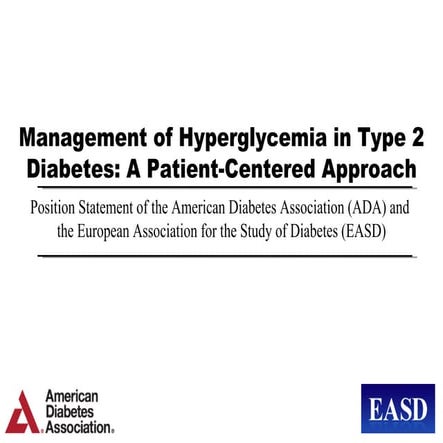 ADA EASD Position Statement Management of Hyperglycemia in T2 DM April ...