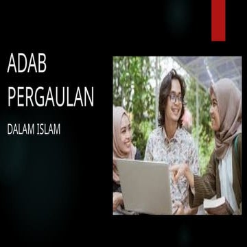 Adab Bergaul dengan Sesama Muslim 2.pptx