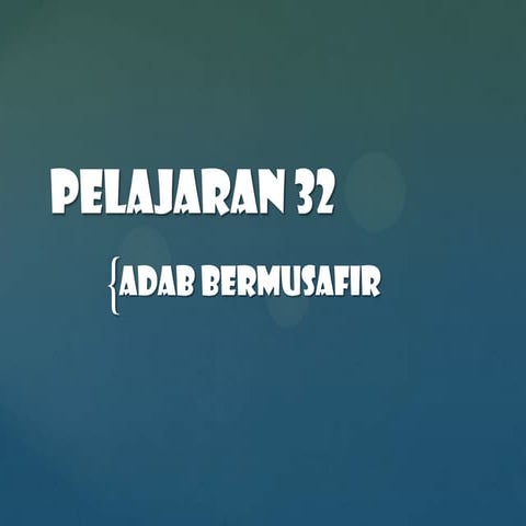 Adab bermusafir | PPTX