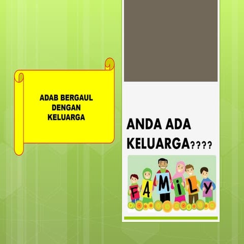 ADAB BERGAUL DENGAN KELUARGA BAHAGIA | PPTX
