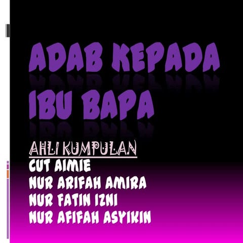 Adab kepada ibu bapa | PPTX