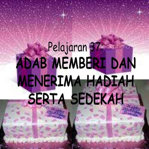 Adab Memberi Dan Menerima Hadiah | PPT