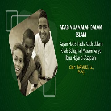 Adab Mu'amalah dalam Islam. Kajian hadis-hadis adab dalam kitab Bulugh ...