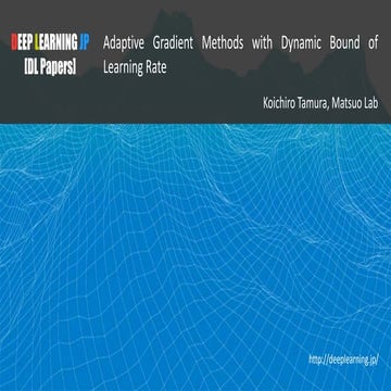 Dl輪読会 Adaptive Gradient Methods With Dynamic Bound Of Learning Rate Ppt 7684