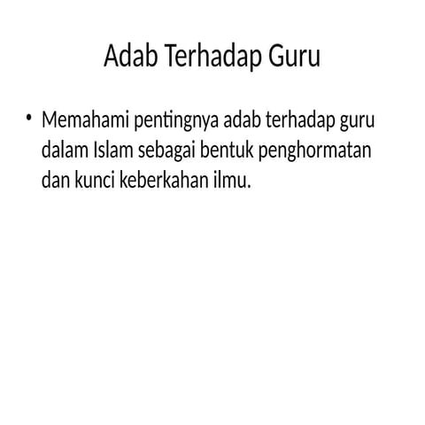 Adab terhadap guru oo Adab terhadap guru | PPTX