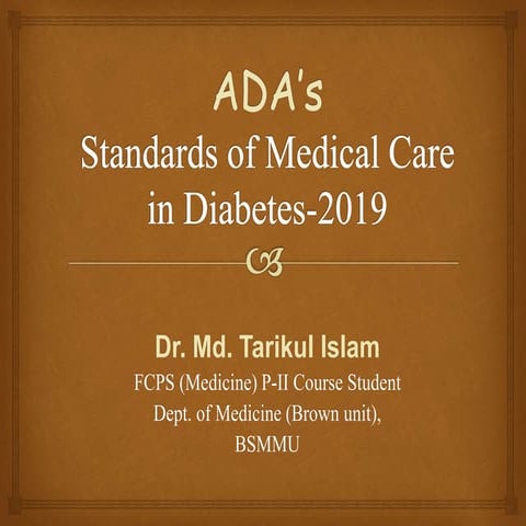 ADA guidelines 2019_Dr.Tarik | PPT