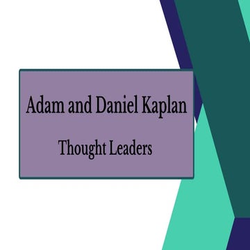 Adam and Daniel Kaplan - Thought Leaders | PDF