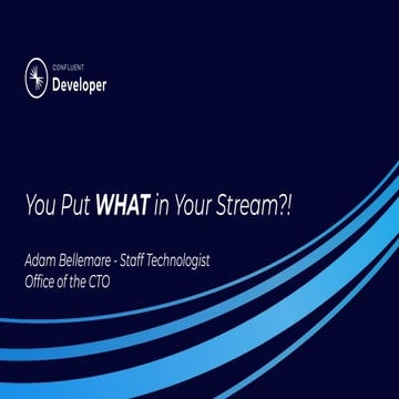 Patterns and Practices for Event Design With Adam Bellemare | Current ...