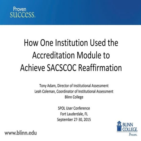 How One Institution Used the Accreditation Module to Achieve SACSCOC Reaffirmation | PPT