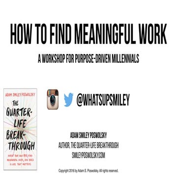 How to Find Meaningful Work: For Purpose-Driven Millennials | PDF