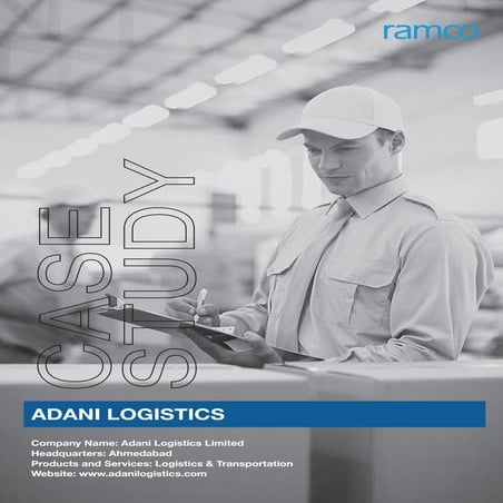 Case Study by Ramco - Adani Logistics | PDF