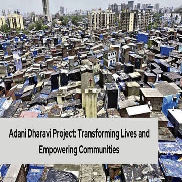 Adani Dharavi Project Transforming Lives and Empowering Communities | PPTX