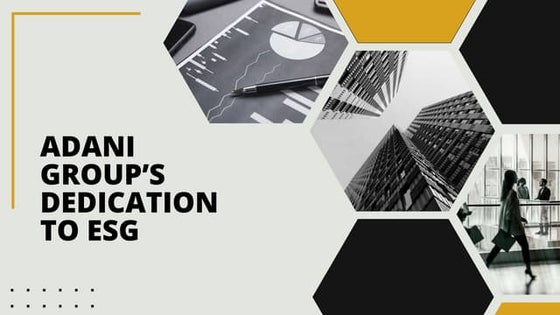 Adani Group’s Take on Maintaining Ethical Business Practices | PPT