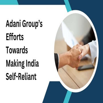 The Adani Group’s Journey Towards Nation-Building | PPTX