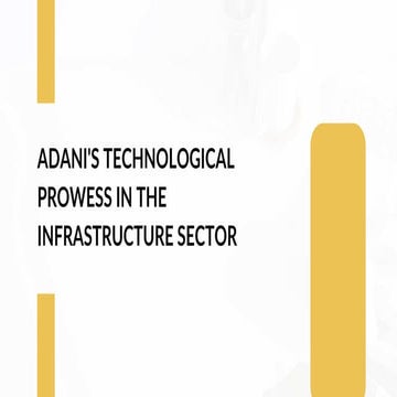 Adani’s Contribution to Building Critical Infrastructure in India (1).pptx