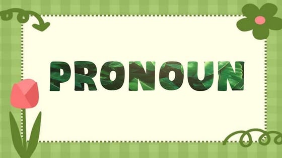 Pronouns and its types | PPTX
